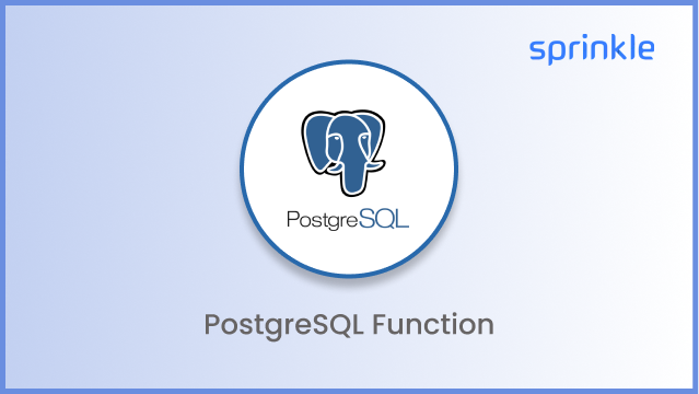 What is PostgreSQL Function?